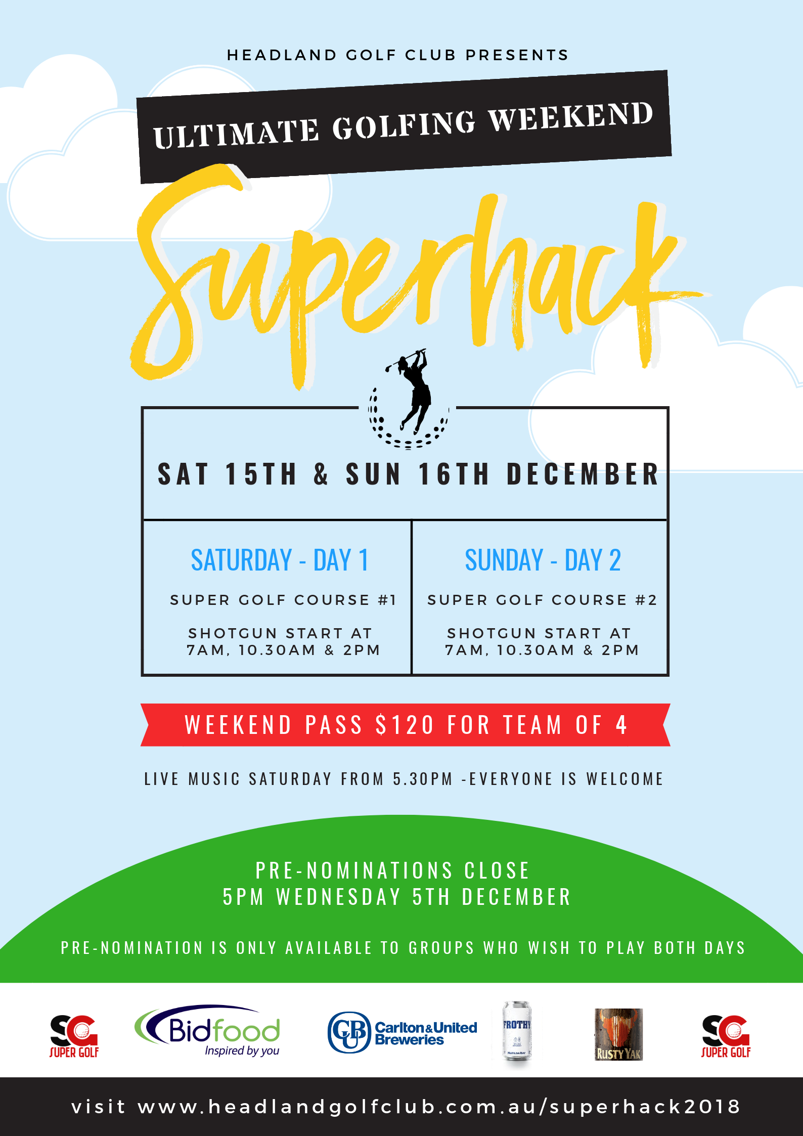 Superhack 2018 - Ultimate Golfing Weekend - Headland Golf Club ...